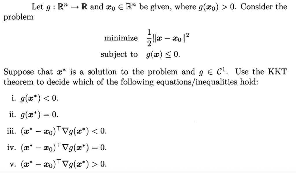 Solved Let g:Rn→R and x0∈Rn be given, where g(x0)>0. | Chegg.com