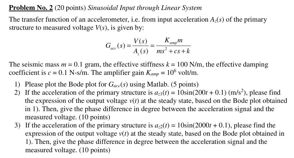 Solved Problem No. 2 (20 points) Sinusoidal Input through | Chegg.com