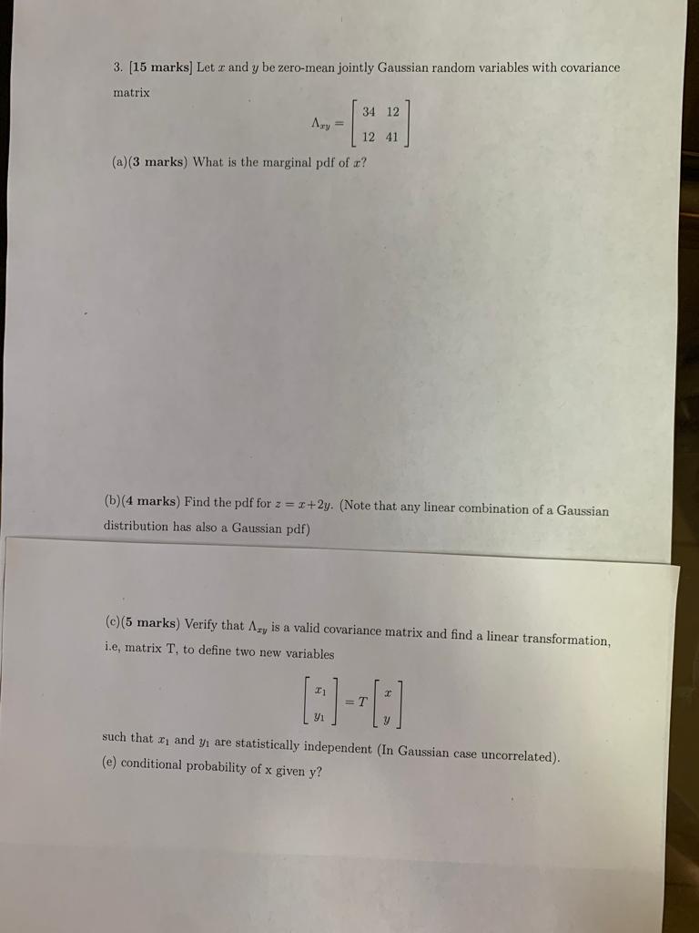 Solved 3. [15 marks] Let x and y be zero-mean jointly | Chegg.com