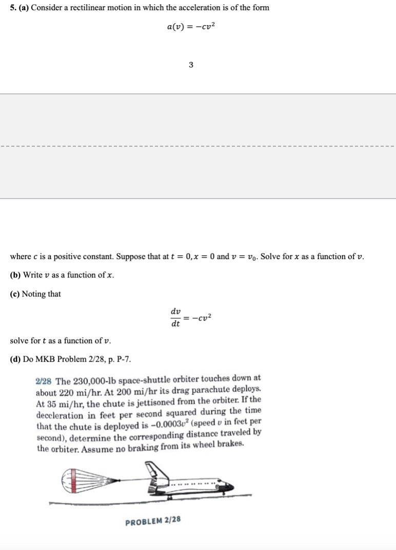 Solved 5. (a) ﻿Consider a rectilinear motion in which the | Chegg.com