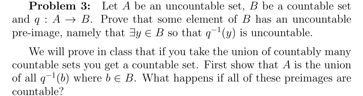 Solved Problem 3: Let A be an uncountable set, B be a | Chegg.com