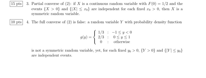 Solved A continuous random variable X is symmetric if its | Chegg.com