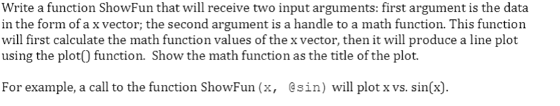 Solved Write A Function Showfun That Will Receive Two Input 4095