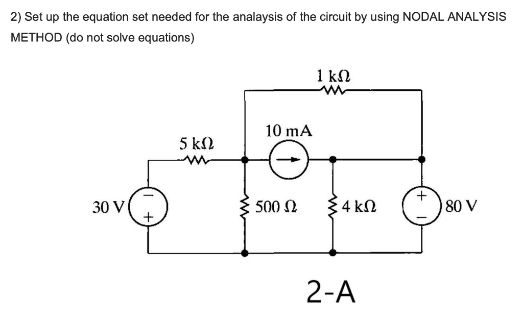 Solved 2) Set up the equation set needed for the analaysis | Chegg.com