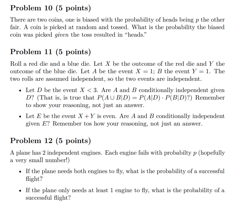 Solved Problem 10 (5 points) There are two coins, one is | Chegg.com