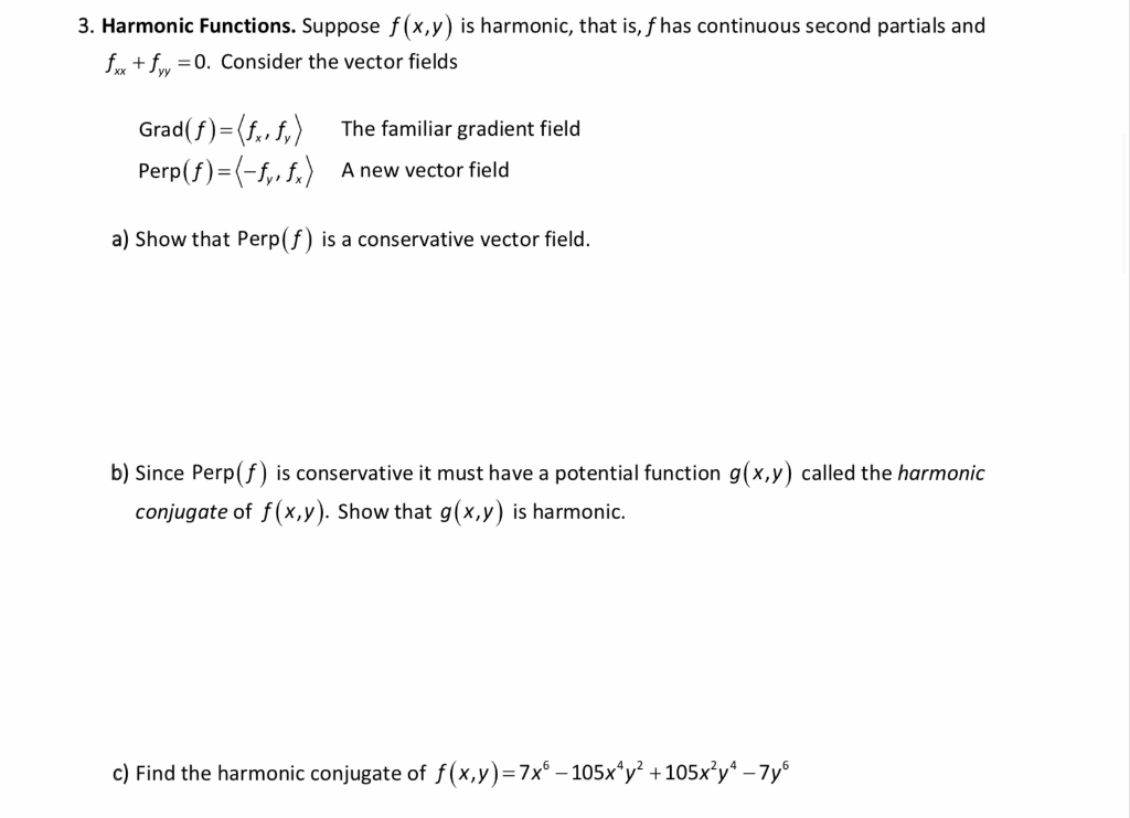Solved 3. Harmonic Functions. Suppose f(x,y) is harmonic, | Chegg.com