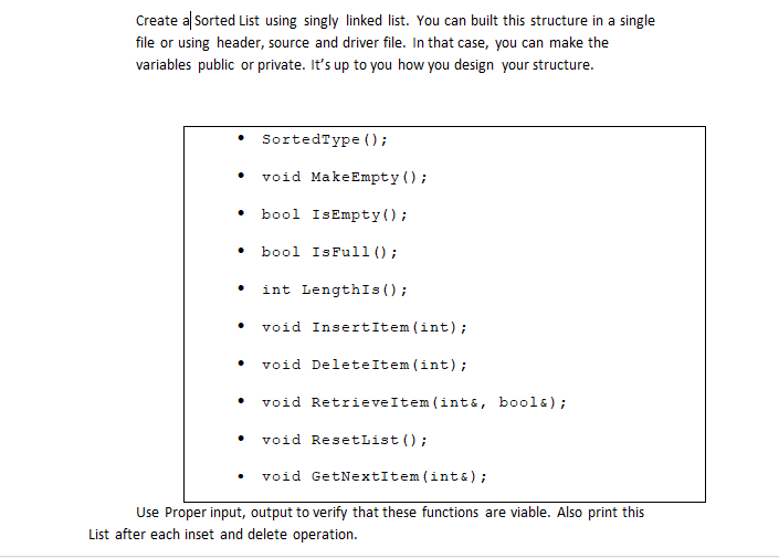 Solved Create a sorted List using singly linked list. You | Chegg.com