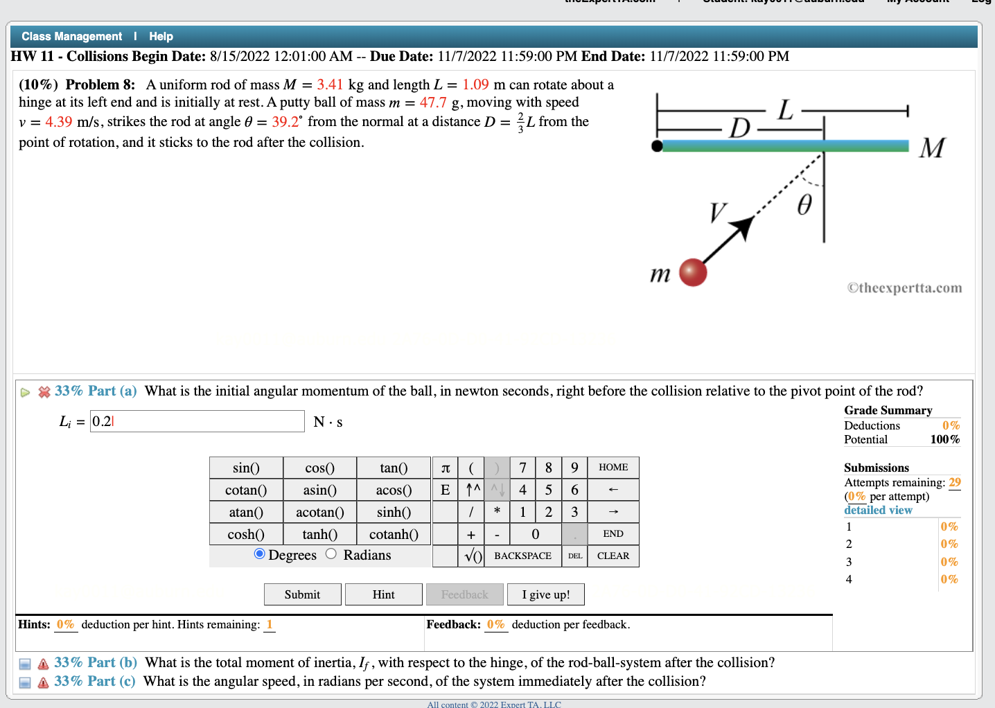 Solved (10\%) Problem 8: A uniform rod of mass M=3.41 kg and | Chegg.com