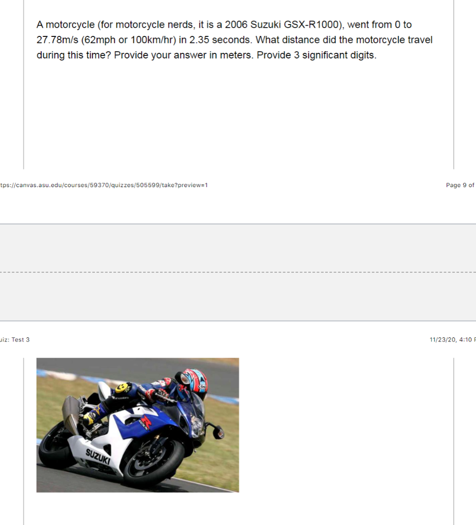 Solved A motorcycle (for motorcycle nerds, it is a 2006 | Chegg.com