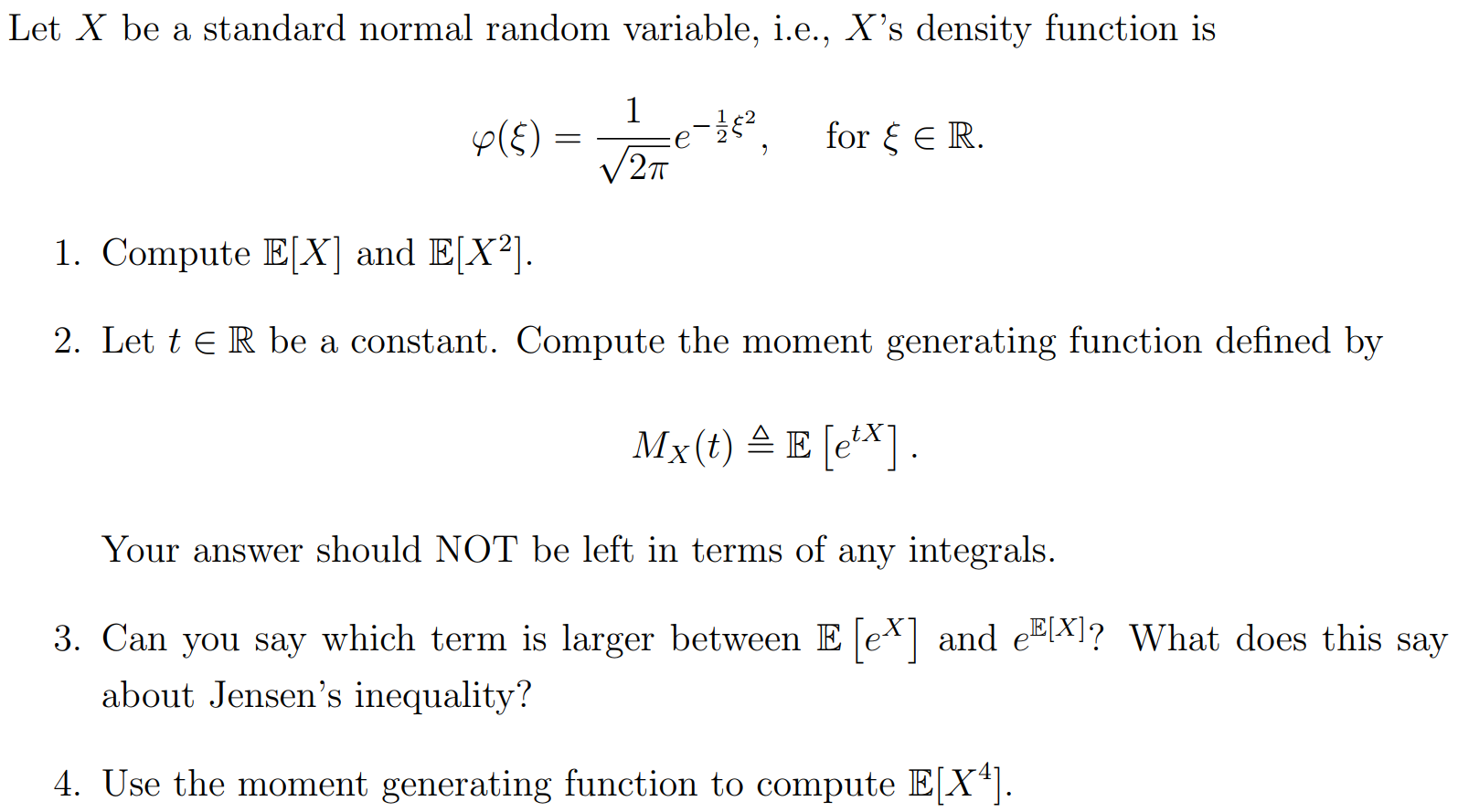 Solved et X be a standard normal random variable, i.e., X 's | Chegg.com