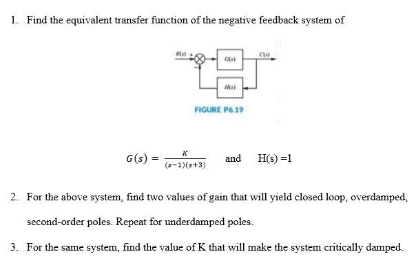 Solved 1. Find the equivalent transfer function of the | Chegg.com