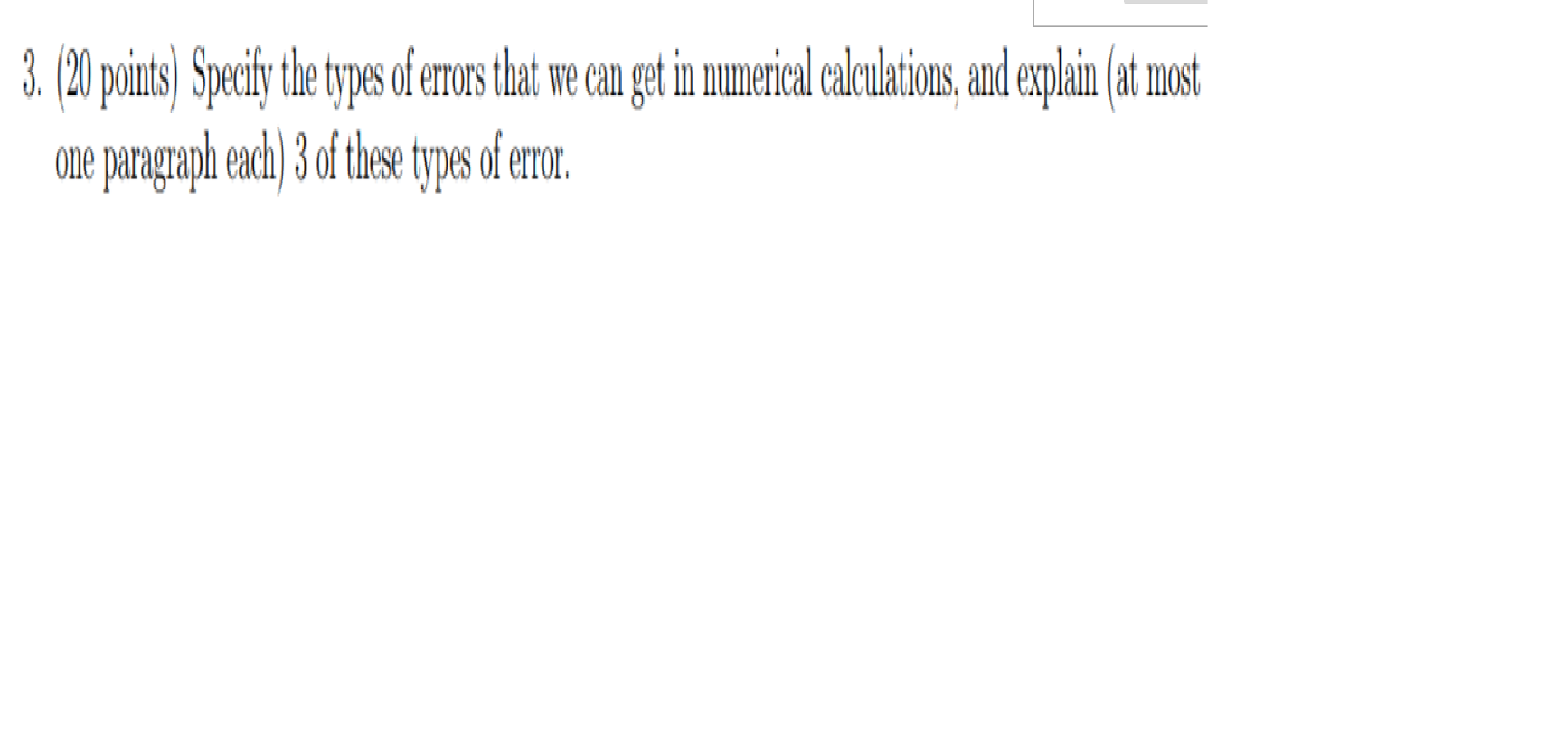 Solved 3. (20 points ) Specify the types of errors that we | Chegg.com