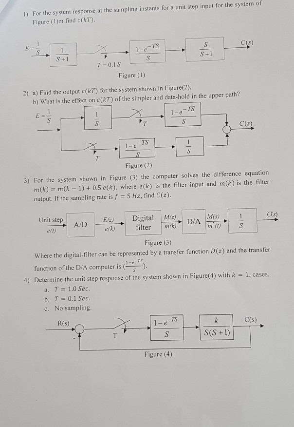 1) For the system response at the sampling instants | Chegg.com