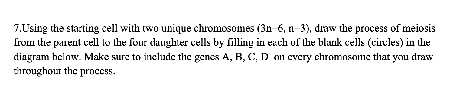 Solved 7.Using the starting cell with two unique chromosomes | Chegg.com