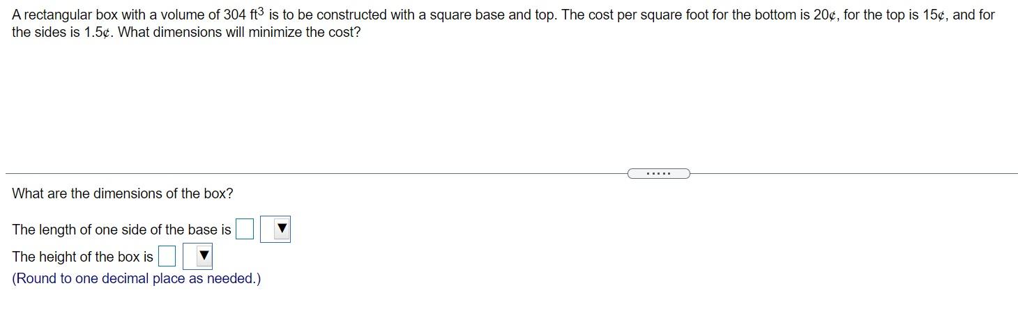 Solved A rectangular box with a volume of 304 ft3 is to be | Chegg.com