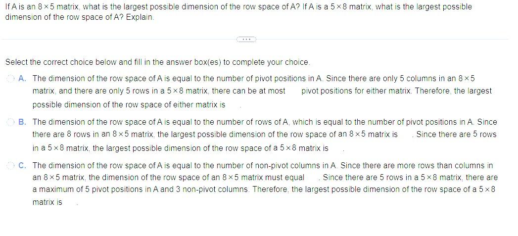 Solved f A is an 8×5 matrix, what is the largest possible | Chegg.com