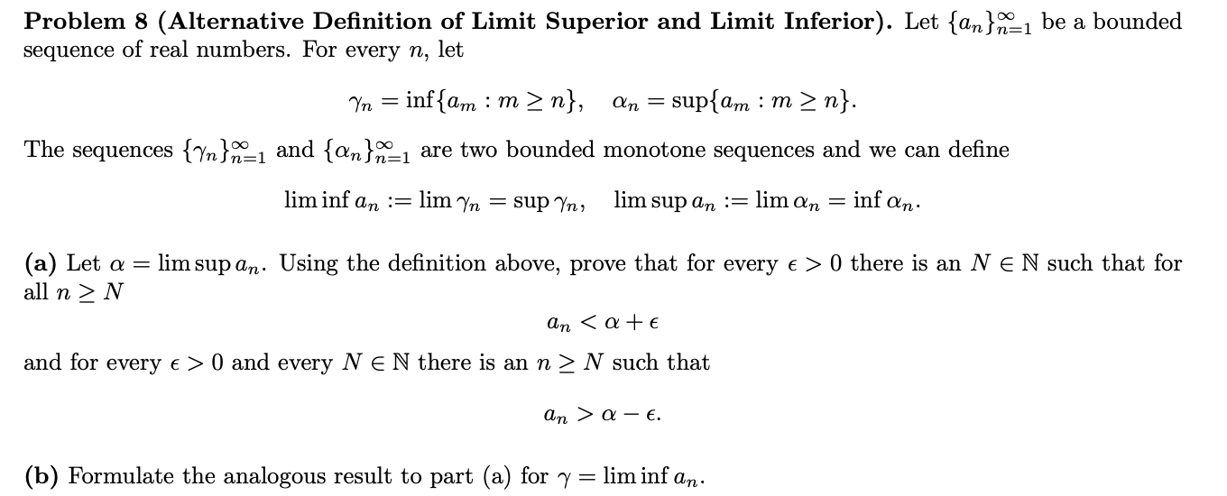 Solved Problem 8 (Alternative Definition of Limit Superior | Chegg.com