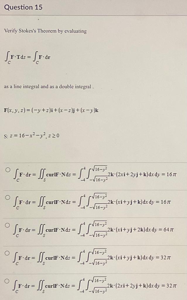Solved Question 15 Verify Stokes's Theorem by evaluating | Chegg.com