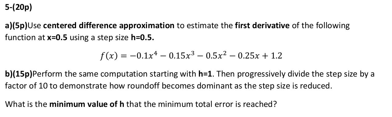 Solved 5-(20p) a)(5p)Use centered difference approximation | Chegg.com
