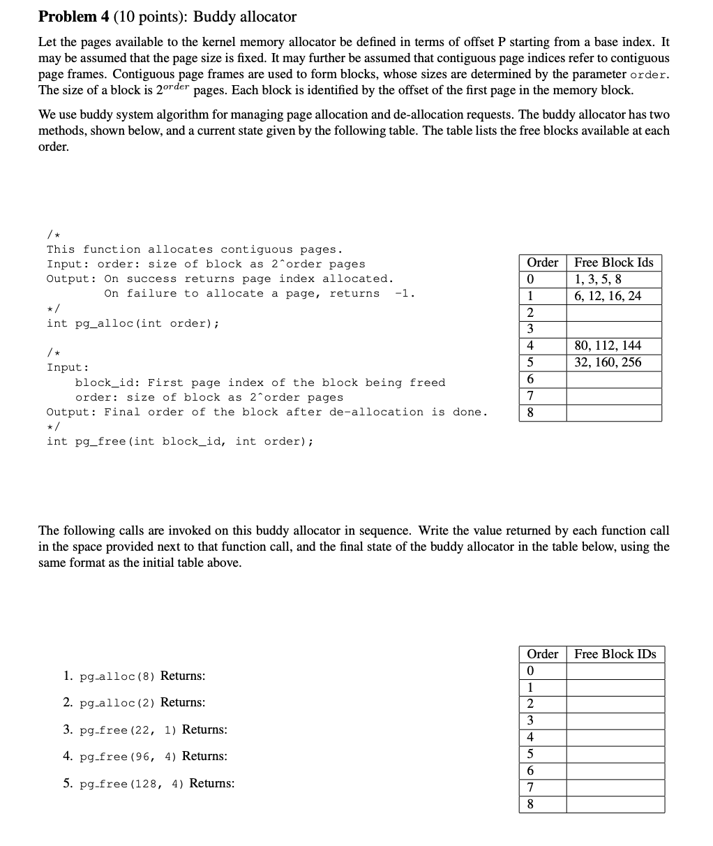 Solved Problem 4 (10 points): Buddy allocator Let the pages | Chegg.com