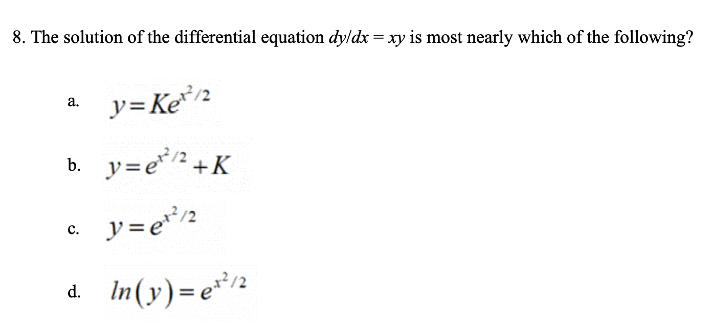 The solution of the differential equation dydx=xy ﻿is | Chegg.com