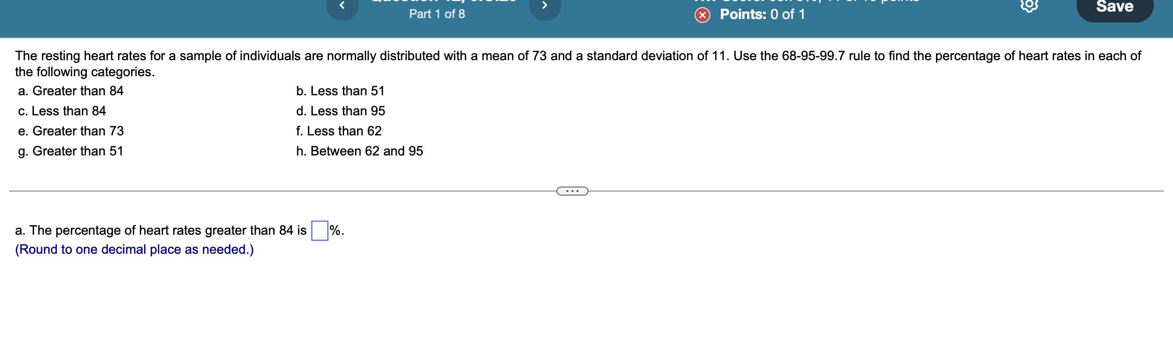 Solved the following categories.a. ﻿Greater than 84b. ﻿Less | Chegg.com