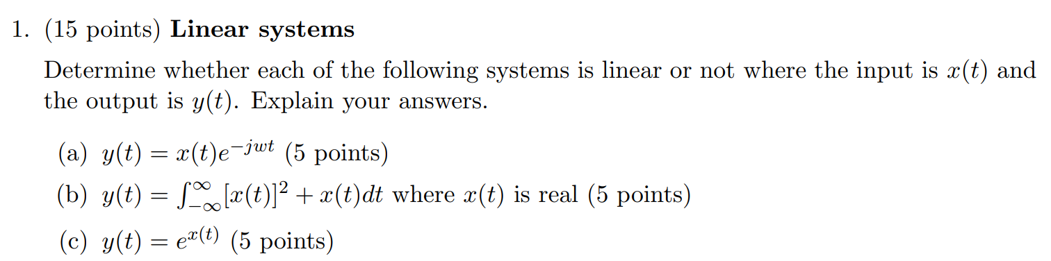 Solved 1. (15 points) Linear systems Determine whether each | Chegg.com