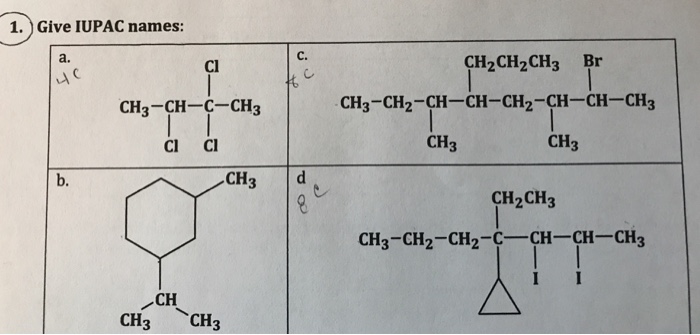 Solved 1. Give IUPAC names: a. C. Cl CH2CH2 CH3 Br CH3-CH-C | Chegg.com