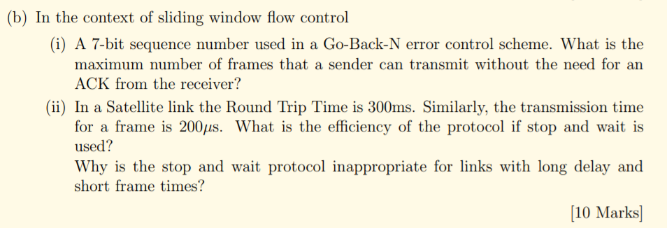 Solved (b) In the context of sliding window flow control (i) | Chegg.com