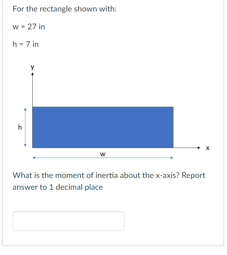 Solved For the rectangle shown with: w = 27 in h = 7 in у h | Chegg.com