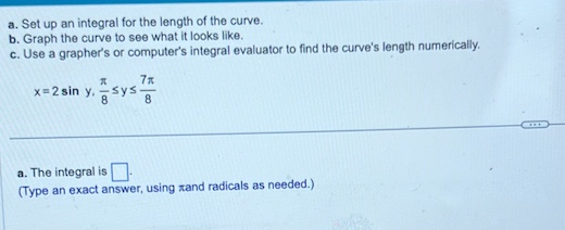 a. Set up an integral for the length of the curve. b. | Chegg.com