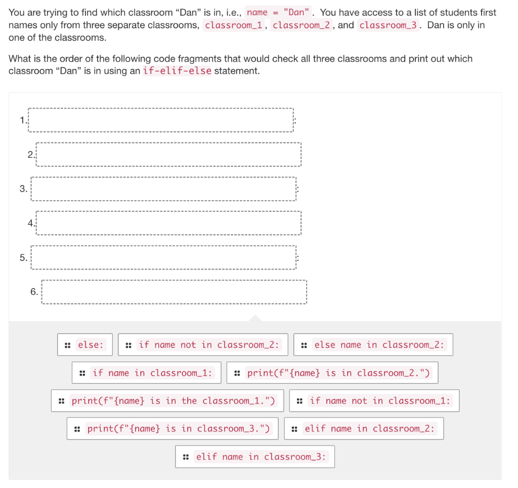 Solved You are trying to find which classroom "Dan" is in, | Chegg.com