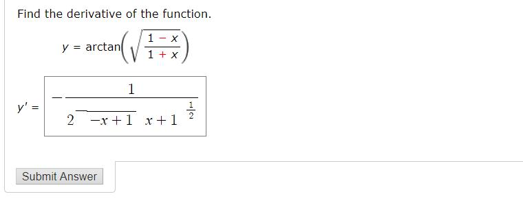 Solved Find the derivative of the function. y = arctan 1- x | Chegg.com