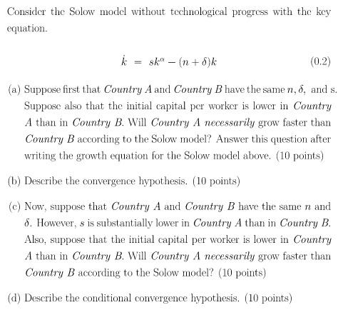 Solved Consider the Solow model without technological | Chegg.com