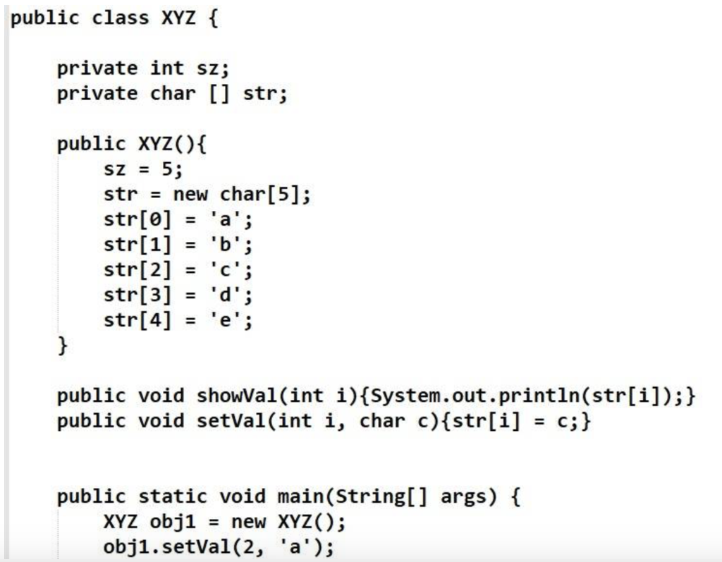 Solved public class XYZ { private int sz; private char [] | Chegg.com