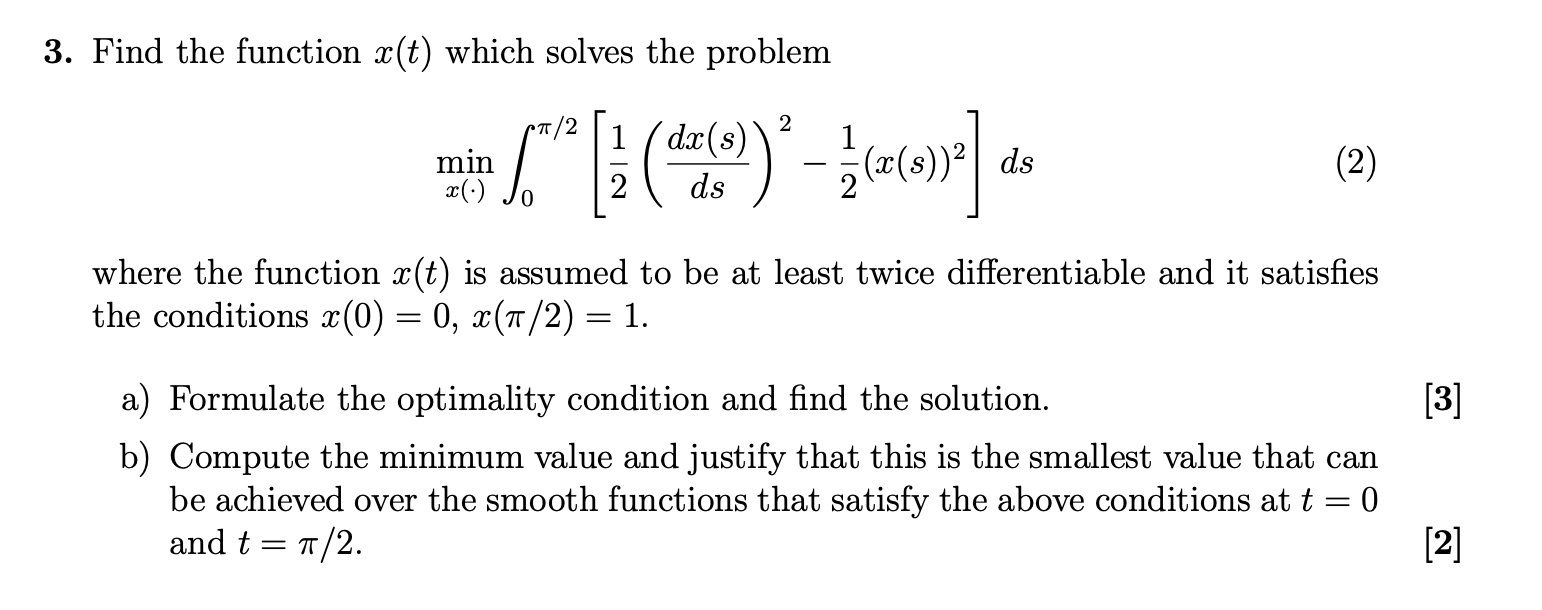 Solved 3. Find the function x(t) which solves the problem | Chegg.com
