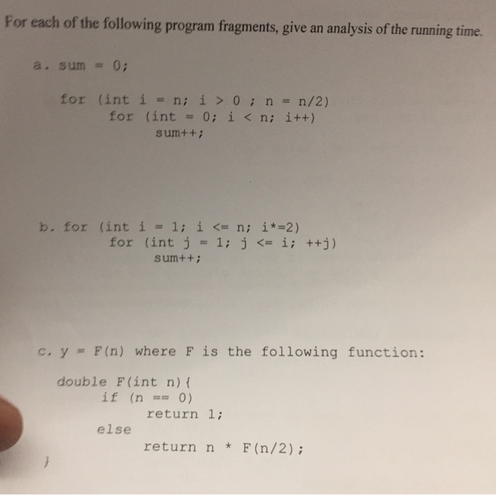 Solved For each of the following program fragments, give an | Chegg.com
