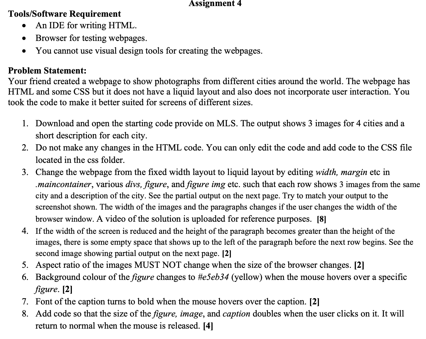 Solved Tools/Software RequirementAssignment 4An IDE for | Chegg.com