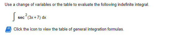 Solved Use a change of variables or the table to evaluate | Chegg.com