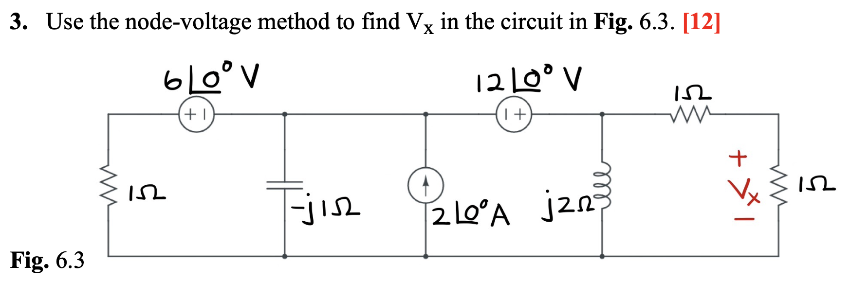 Solved 3. Use the node-voltage method to find Vx in the | Chegg.com