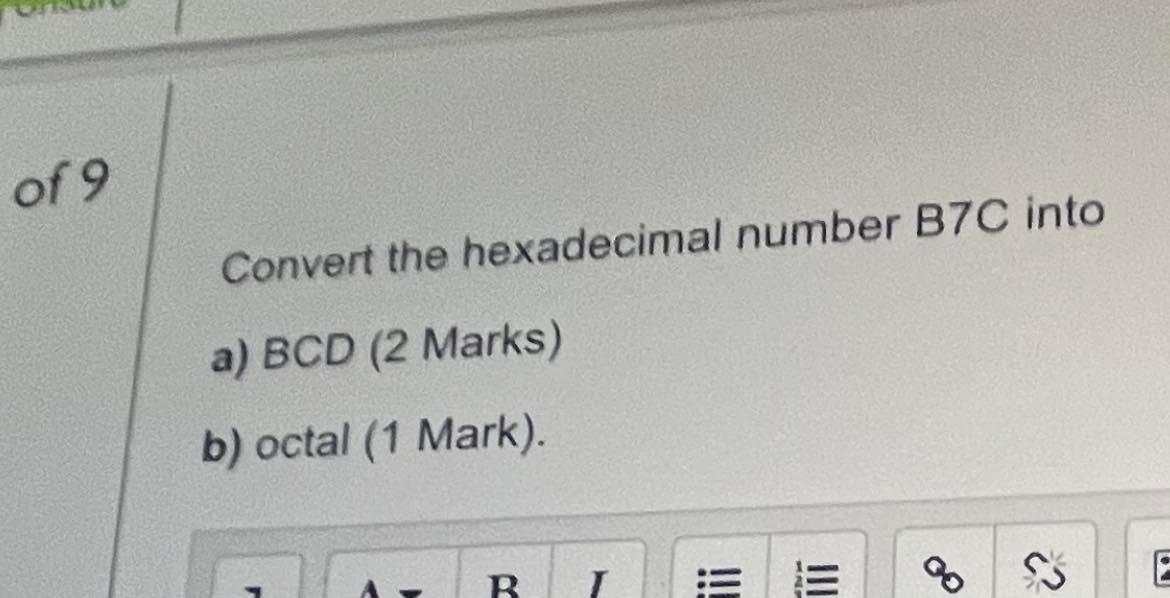 Solved of 9 Convert the hexadecimal number B7C into a) BCD | Chegg.com