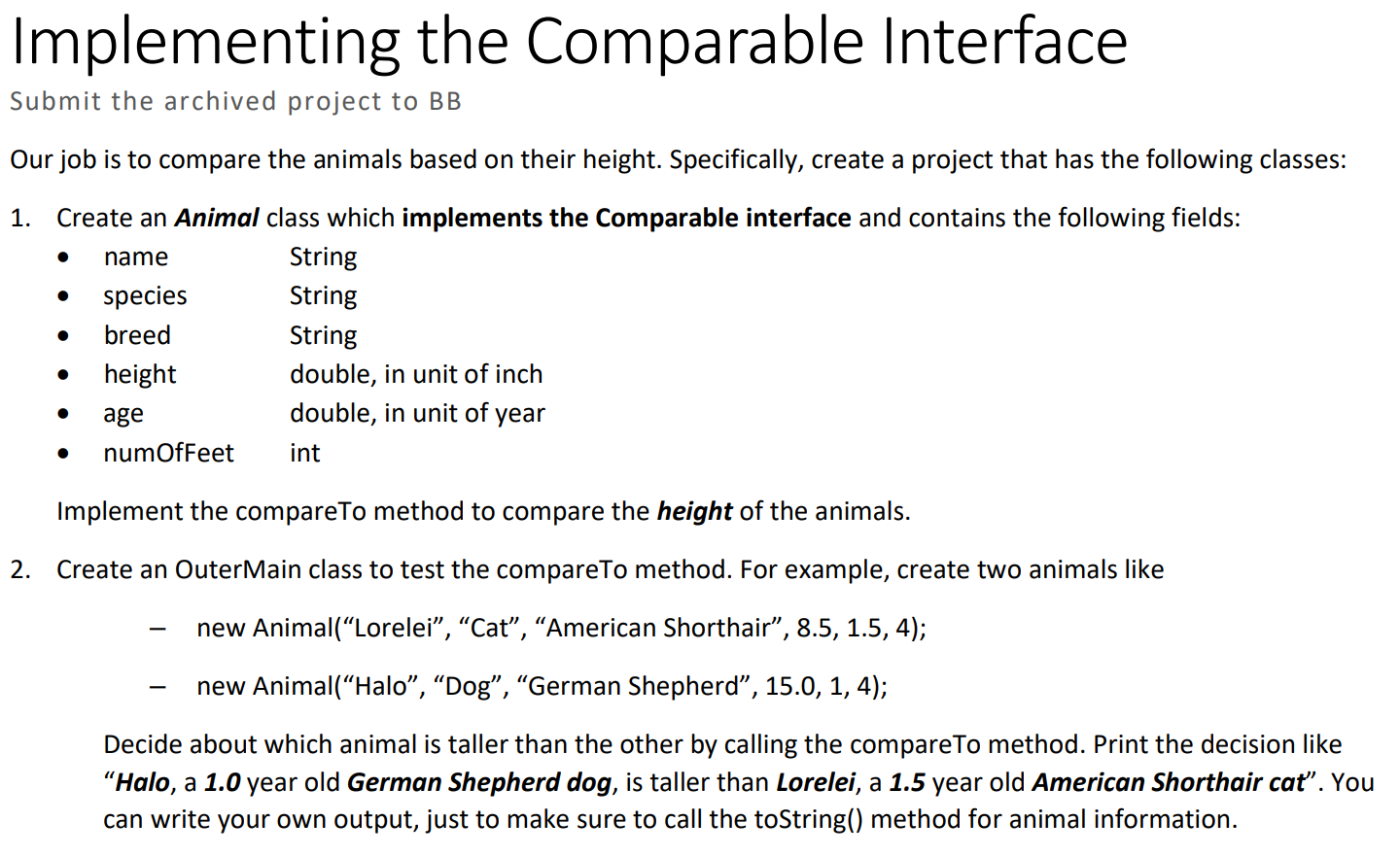 Solved Implementing the Comparable Interface Submit the | Chegg.com