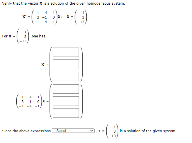 Solved Verify That The Vector X Is A Solution Of The Given