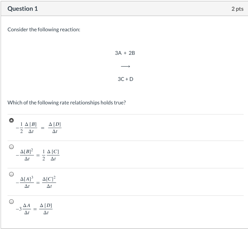 Solved Question 1 2 pts Consider the following reaction: 3A | Chegg.com
