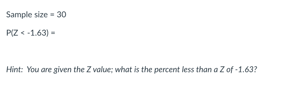 Solved Sample size =30 P(Z
