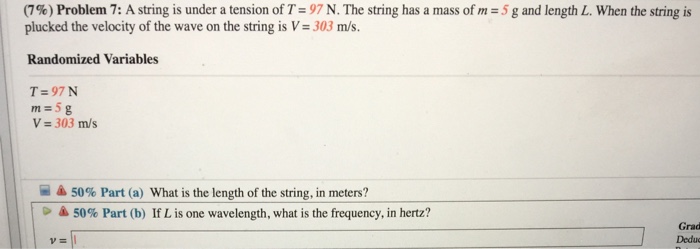 Solved (7%) Problern 7: A string is under a tension of 97 N. | Chegg.com