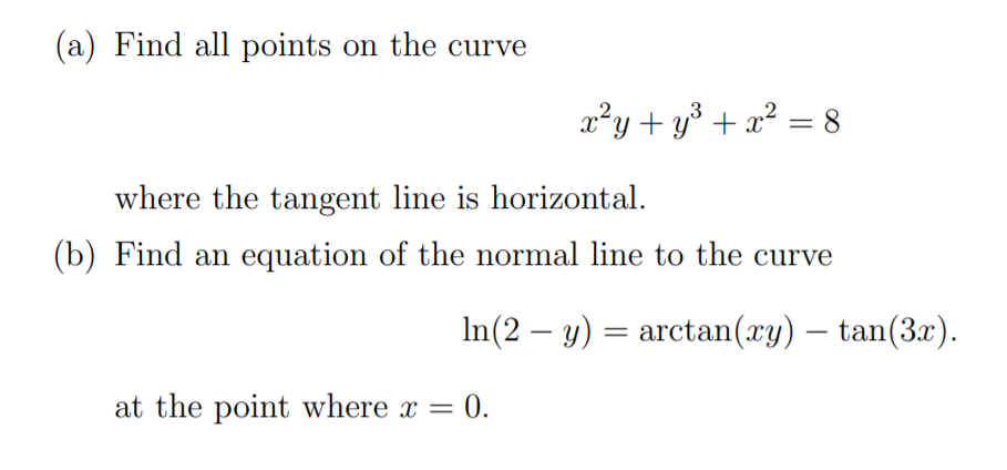 Solved (a) Find all points on the curve x+y + y2 + x2 = 8 | Chegg.com