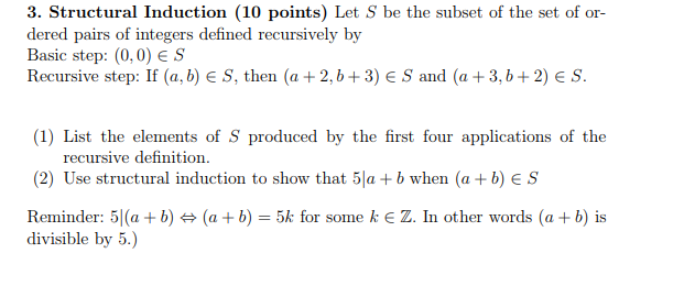 Solved 3. Structural Induction (10 points) Let S be the | Chegg.com