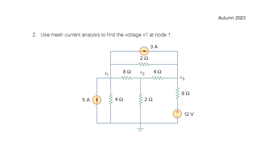Solved 2. Use mesh current analysis to find the voltage v1 | Chegg.com