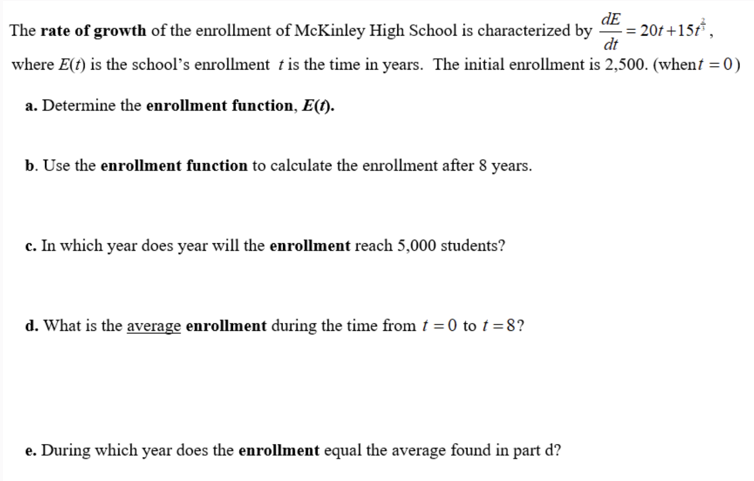 Solved The rate of growth of the enrollment of McKinley High | Chegg.com